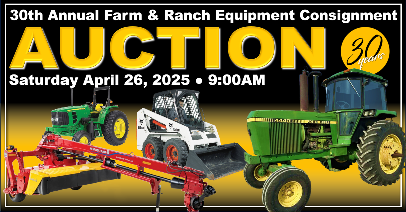 30th Annual Farm & Ranch Equipment Consignment Auction – Diamond S ...